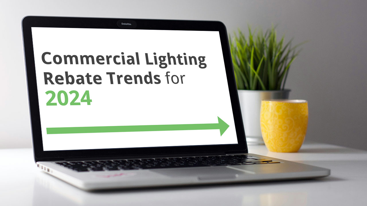 Commercial Lighting Rebate Trends for 2024